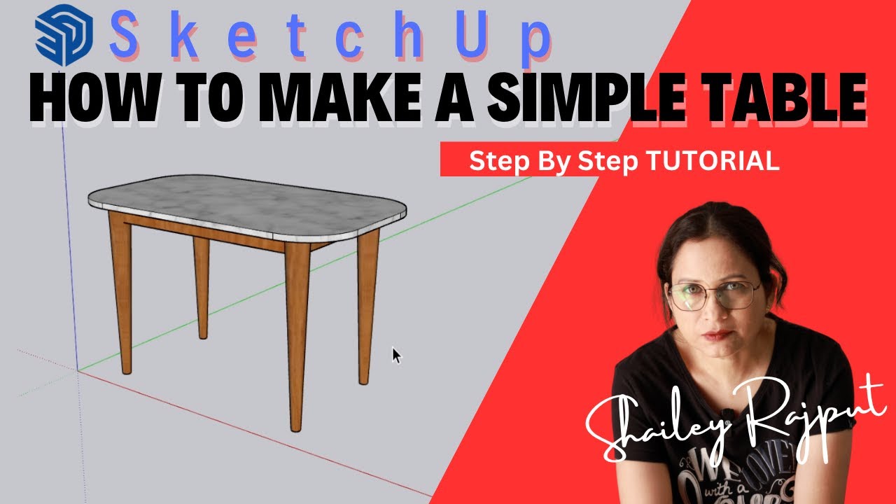 How To Make A Simple Table In SketchUp | Step-by-Step Tutorial - YouTube
