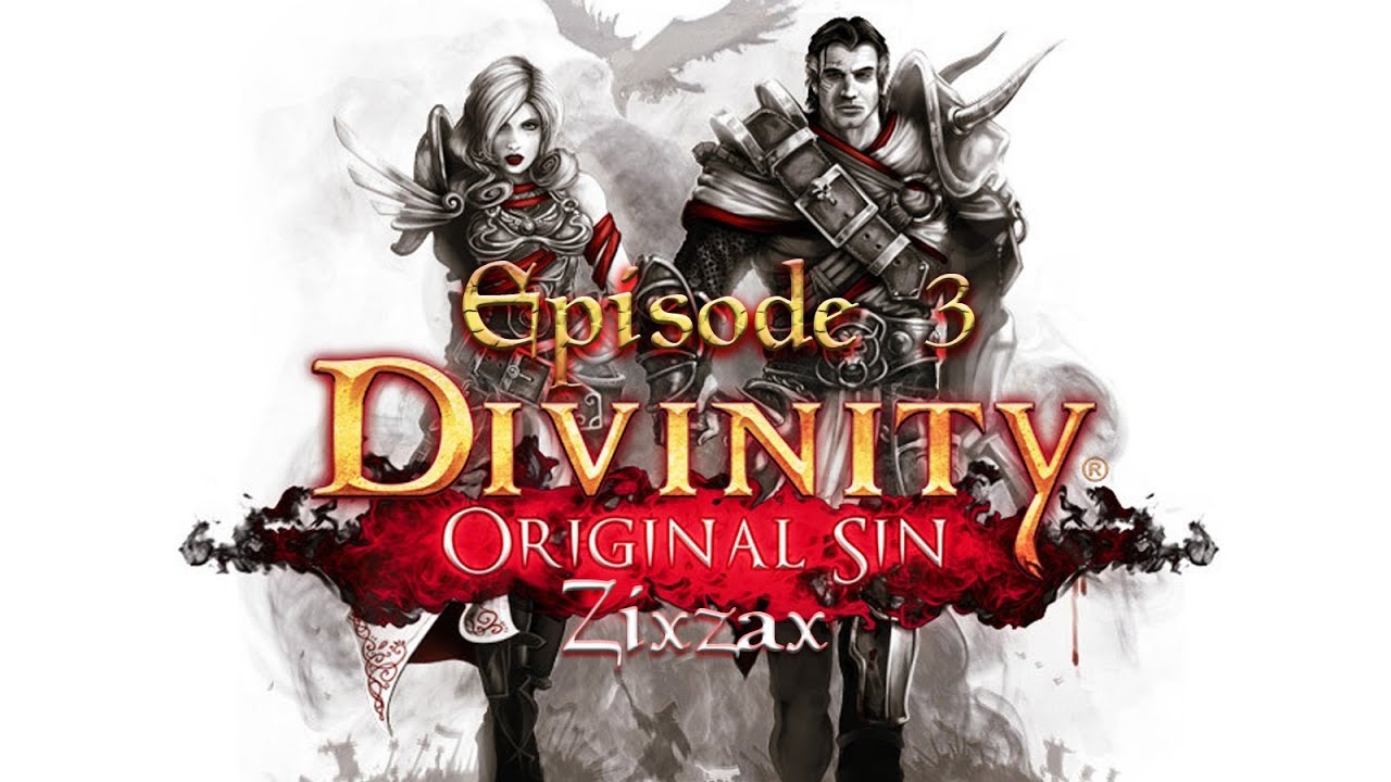 Let's Play Divinity Original Sin: Episode 3 (Zixzax) - YouTube