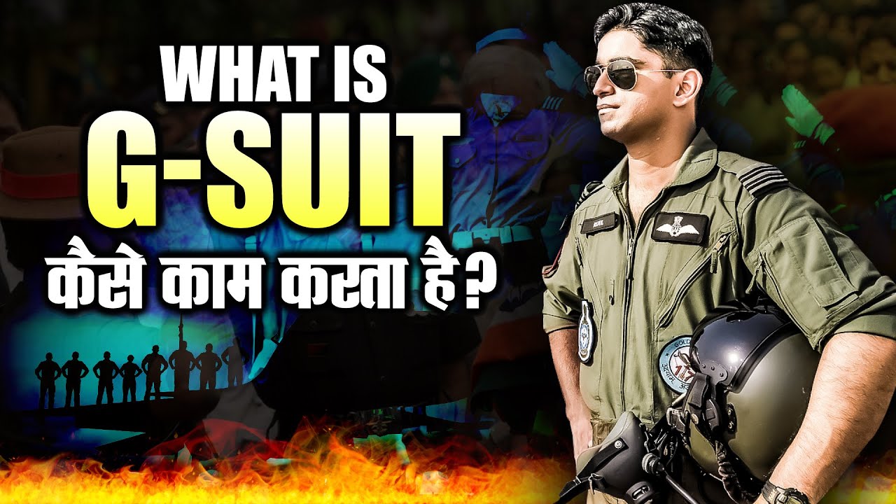What is G-Suit & How Does it Works | Why Fighter Pilots Wear G-Suit in ...