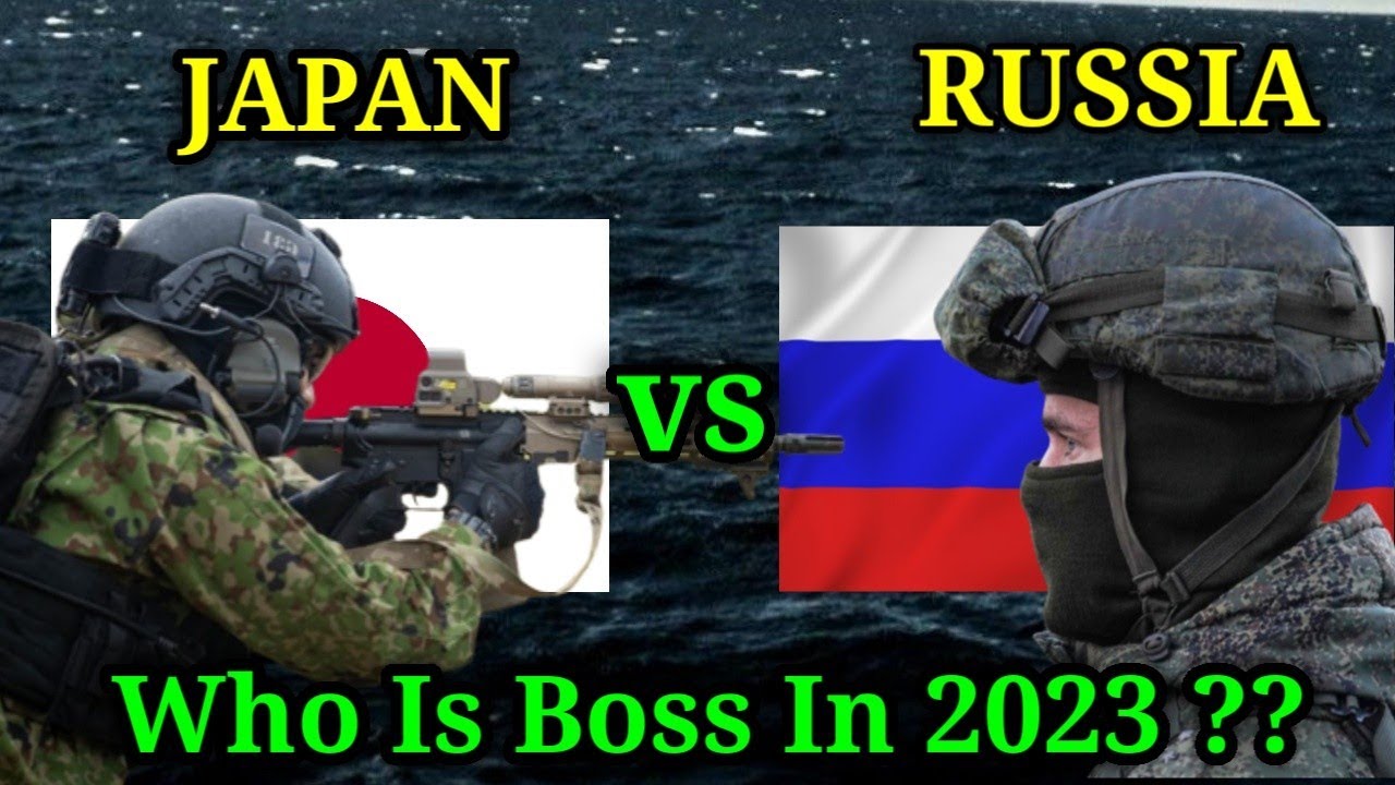 Japan Vs Russia Military Power Comparison 2023 | Russia Vs Japan - YouTube