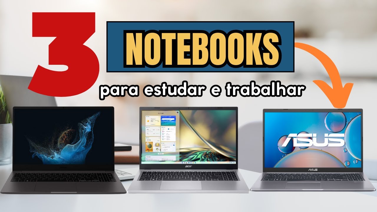 Os 3 Melhores Notebook para ESTUDAR e TRABALHAR mais bem avaliados por ...