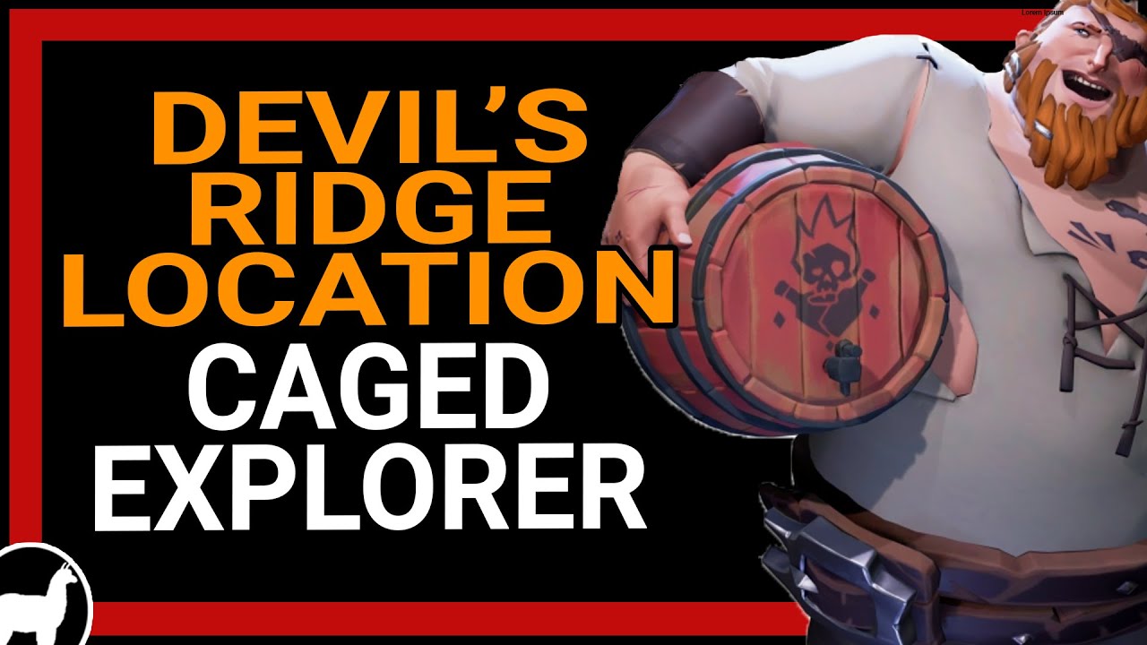 Devils Ridge Riddle | Caged Explorer Location | Sea of Thieves - YouTube