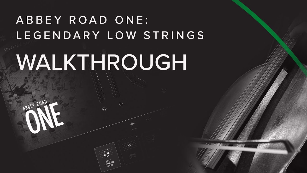 Walkthrough — Legendary Low Strings | Abbey Road One - YouTube