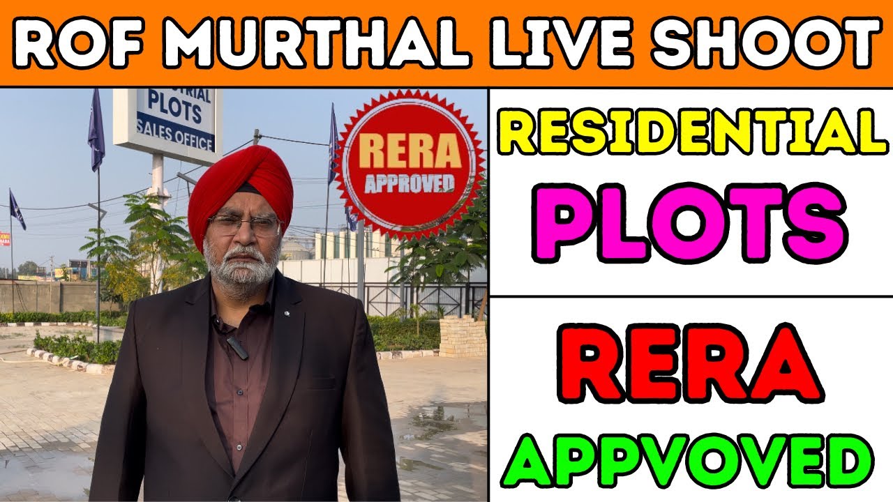 ROF MURTHAL LIVE SHOOT RESIDENTIAL PLOTS RERA APPVOVED.!! ️🙏 - YouTube