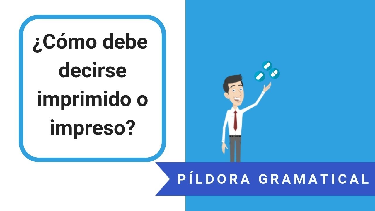 ¿Cómo debe decirse imprimido o impreso? - YouTube