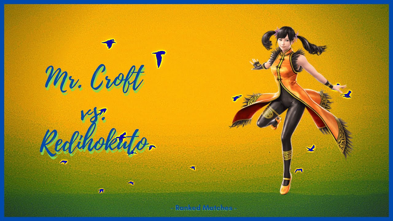 Mr. Croft vs. Redihokuto (Fahkumram) - Ranked Matches - YouTube