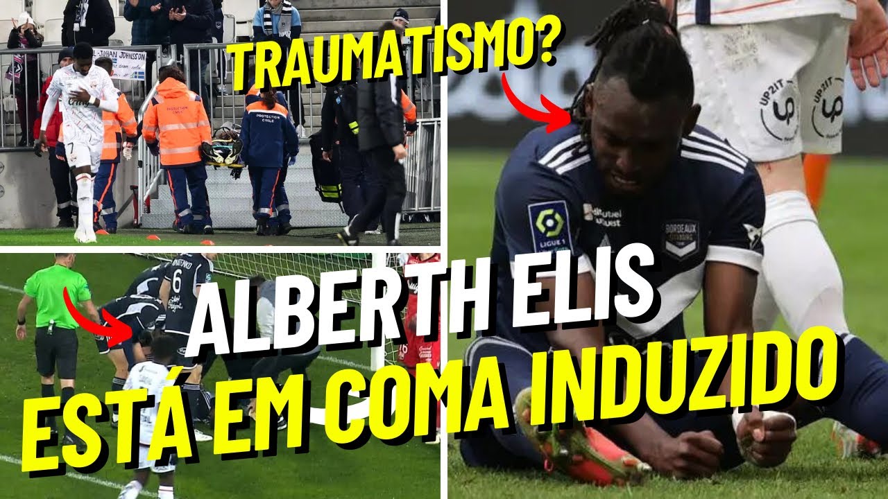 ALBERTH ELIS SEGUE EM COMA APÓS PARTIDA DO CAMPEONATO FRANCÊS - YouTube
