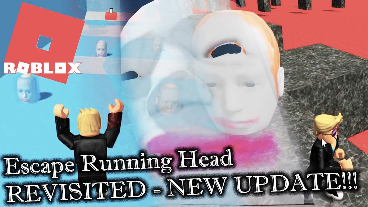 NEW UPDATE!!! [STAGE 8&9] | escape the running head - REVISITED - YouTube