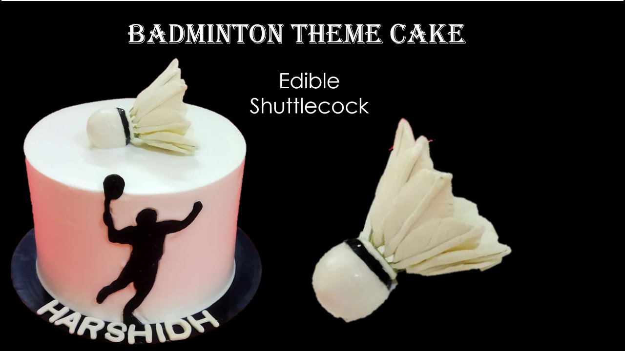 Badminton Theme Cake | Edible Shuttlecock | Fondant Shuttlecock - YouTube