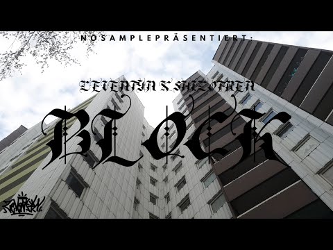 Zeventyn x Shizofren - Block [Official 4k Video][prod. by #NoSample beat by Johnny illstrument]