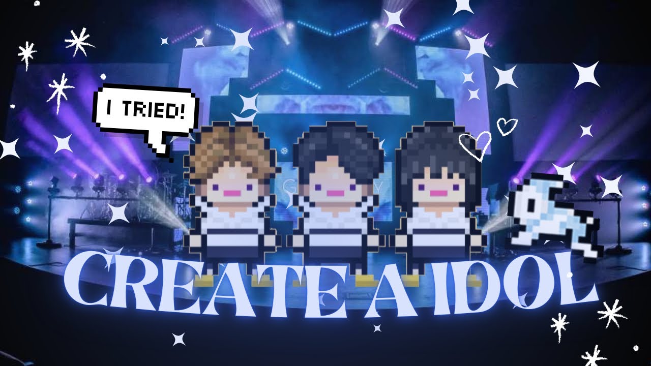 I TRIED PLAYING CREATE A IDOL | MONTHLY ENT - YouTube