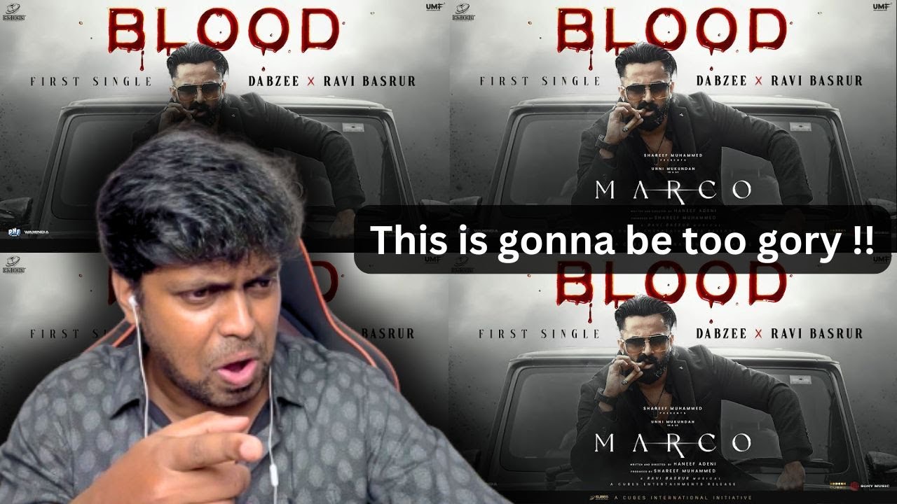 Blood - #Marco First Single Reaction | Dabzee | Ravi Basrur | Unni ...