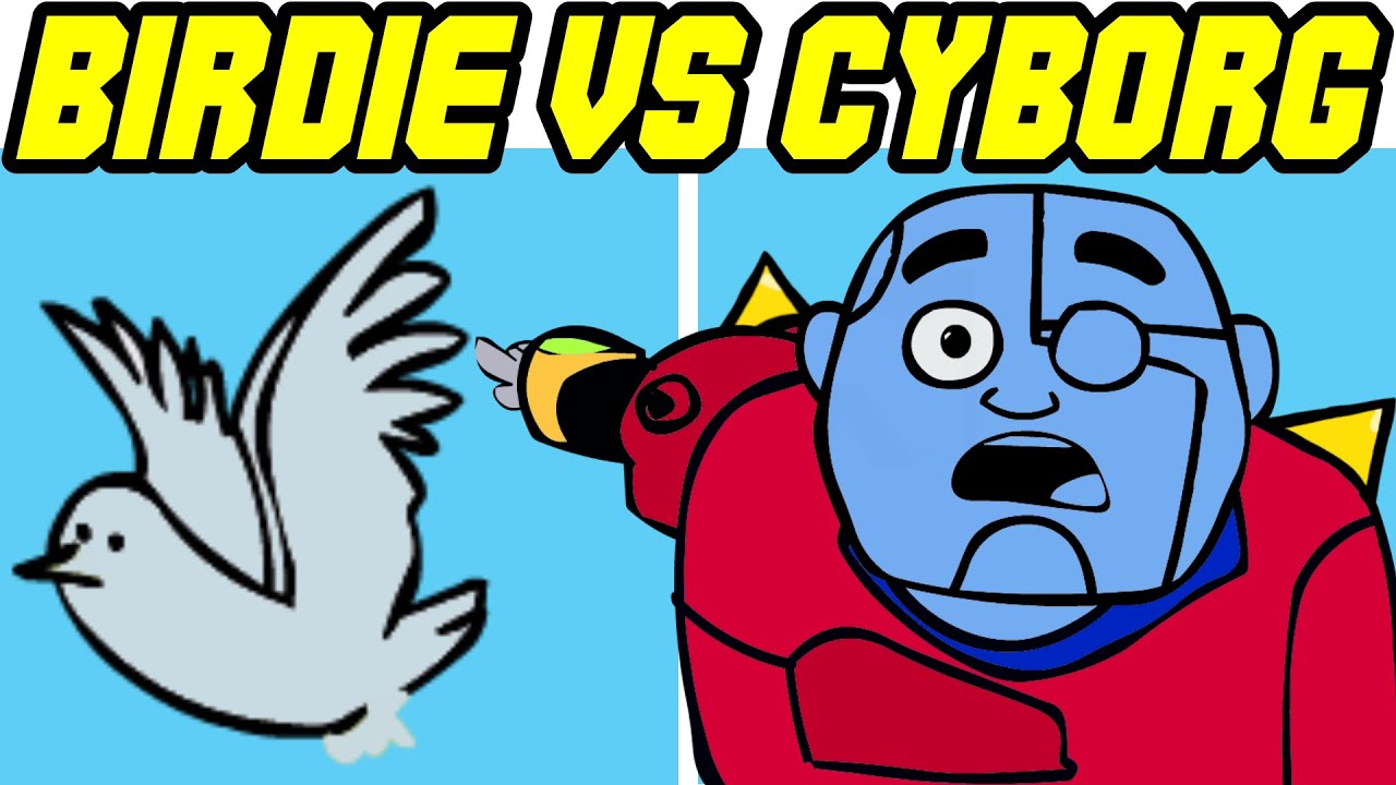 Friday Night Funkin' VS Cyborg and Bird (Birdie) (FNF Mod) - YouTube