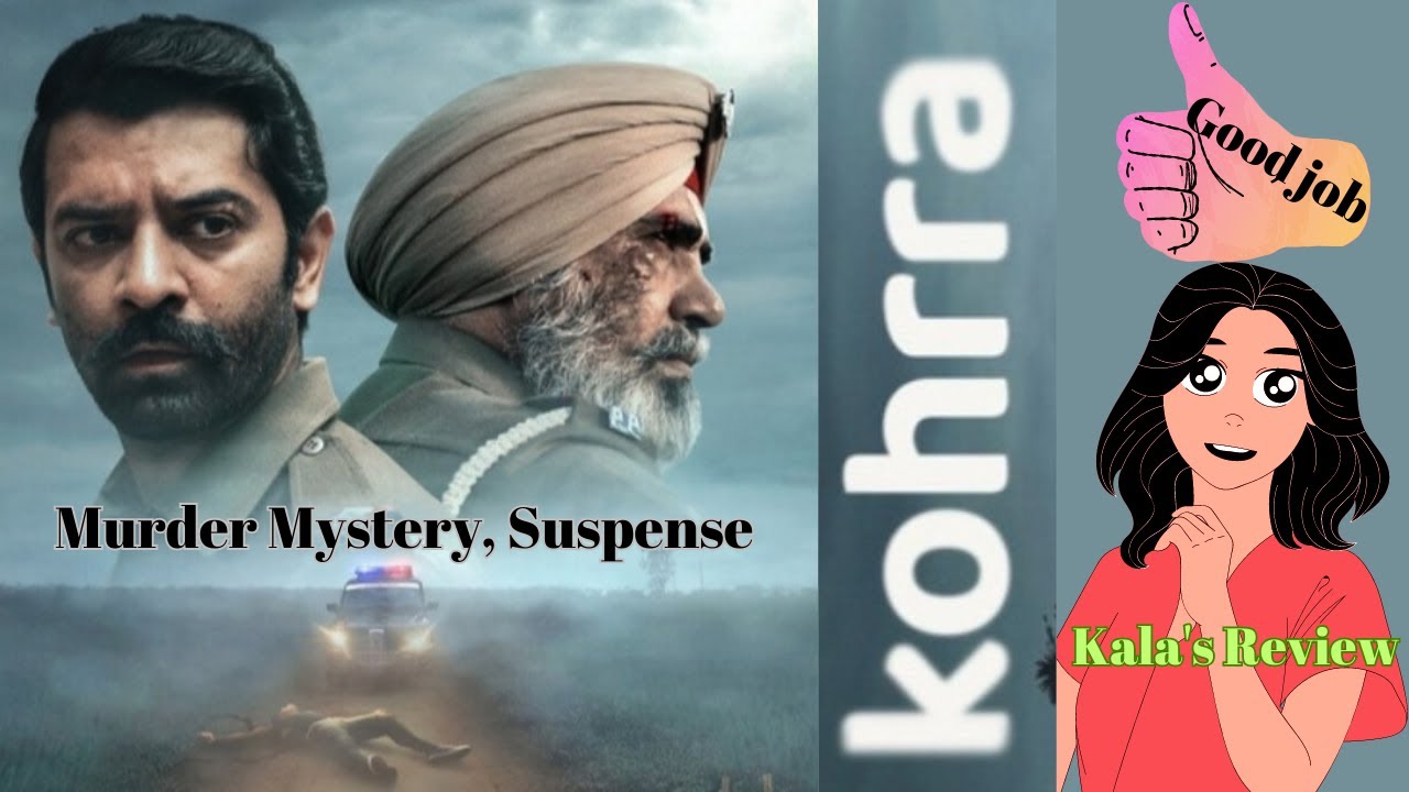 Kohrra | Barun Sobti | Suvinder Vicky | Randeep Jha | Netflix | Web ...