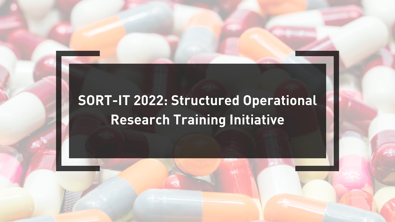 SORT-IT 2022: Structured Operational Research Training Initiative - YouTube