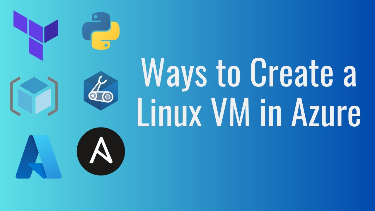 Linux VM Deployment in Azure : Terraform, ARM Templates, Bicep & More ...
