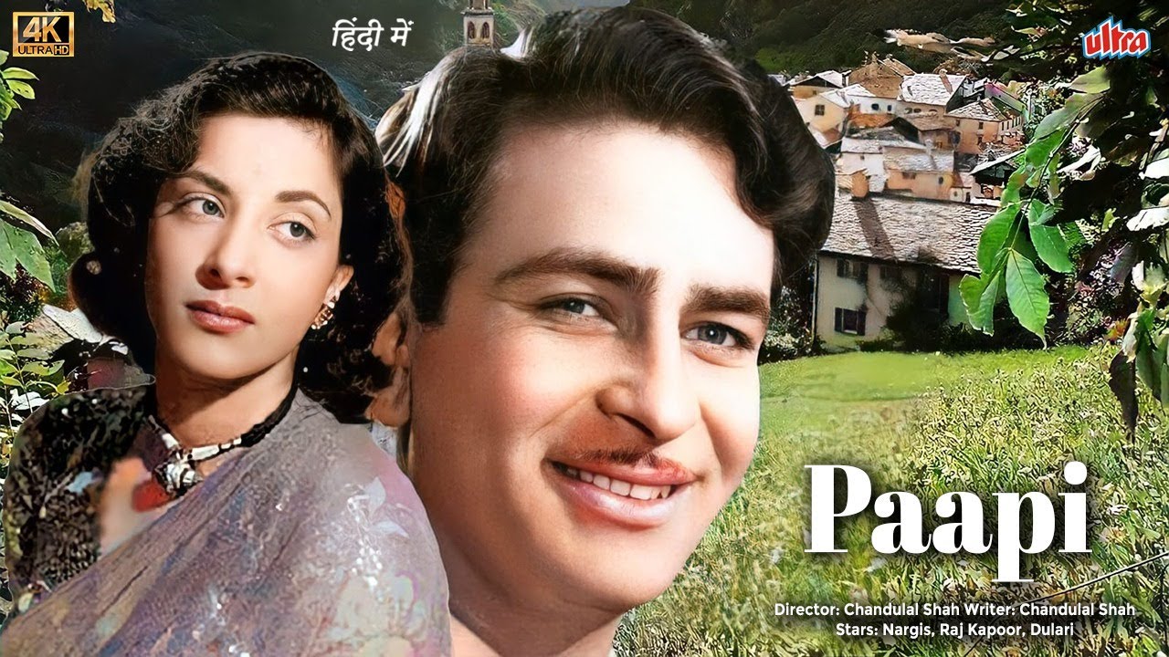 Paapi 1953| Full HD Movie | Nargis| Raj Kapoor | Dulari | P. Kailash ...