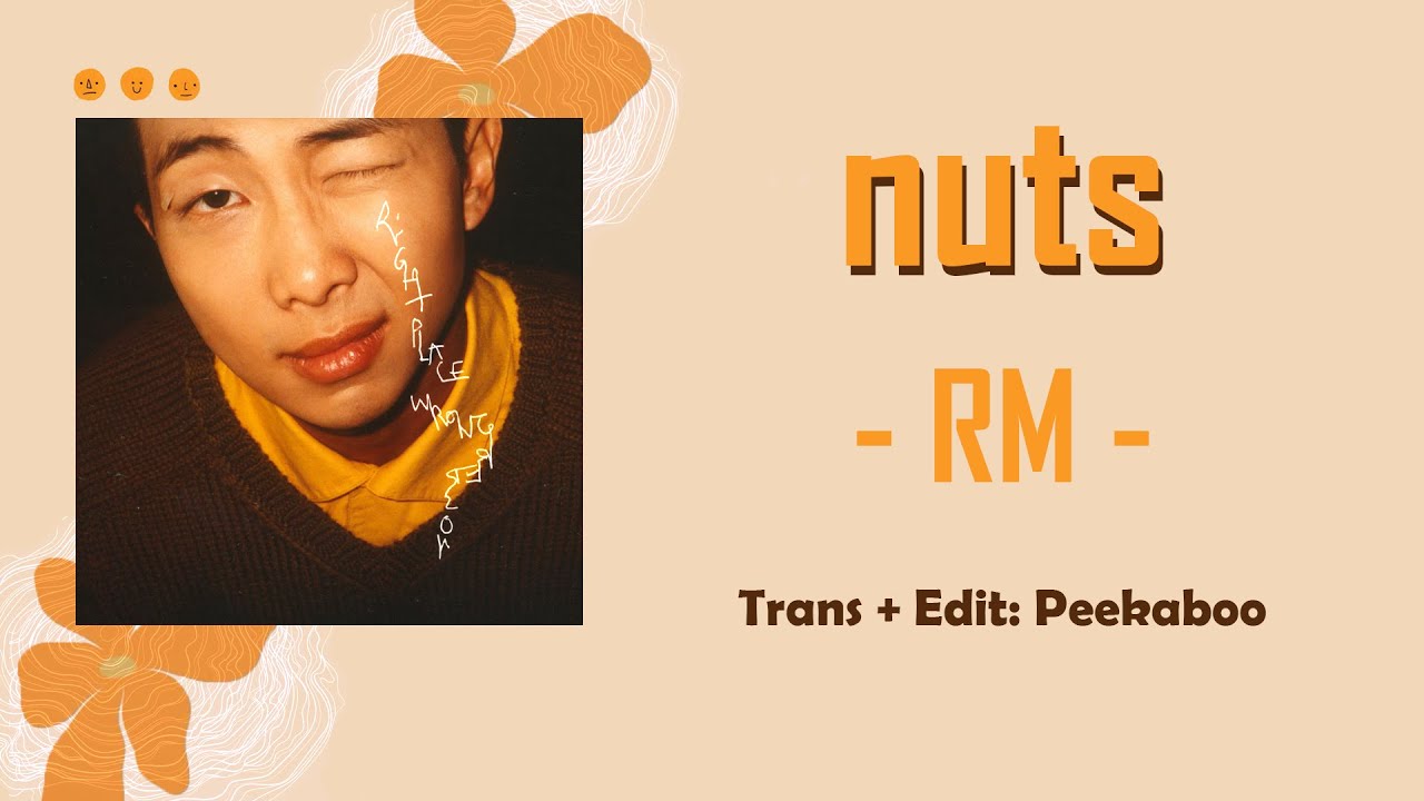 NUTS - RM (BTS) | Lyrics + Vietsub | Right Place, Wrong Person | Peekaboo - YouTube