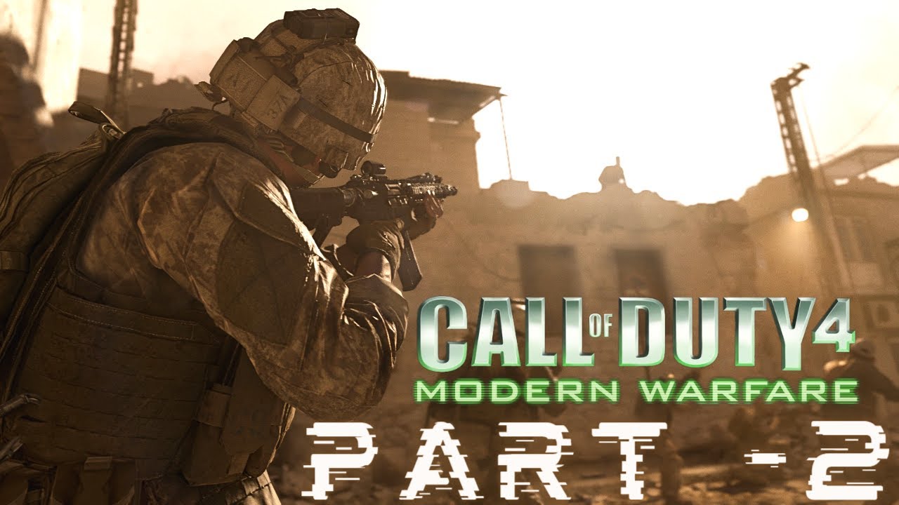 C.O.D 4 Modern Warfare (2007) | PART - 2 | PC GAMEPLAY WALKTHROUGH ...