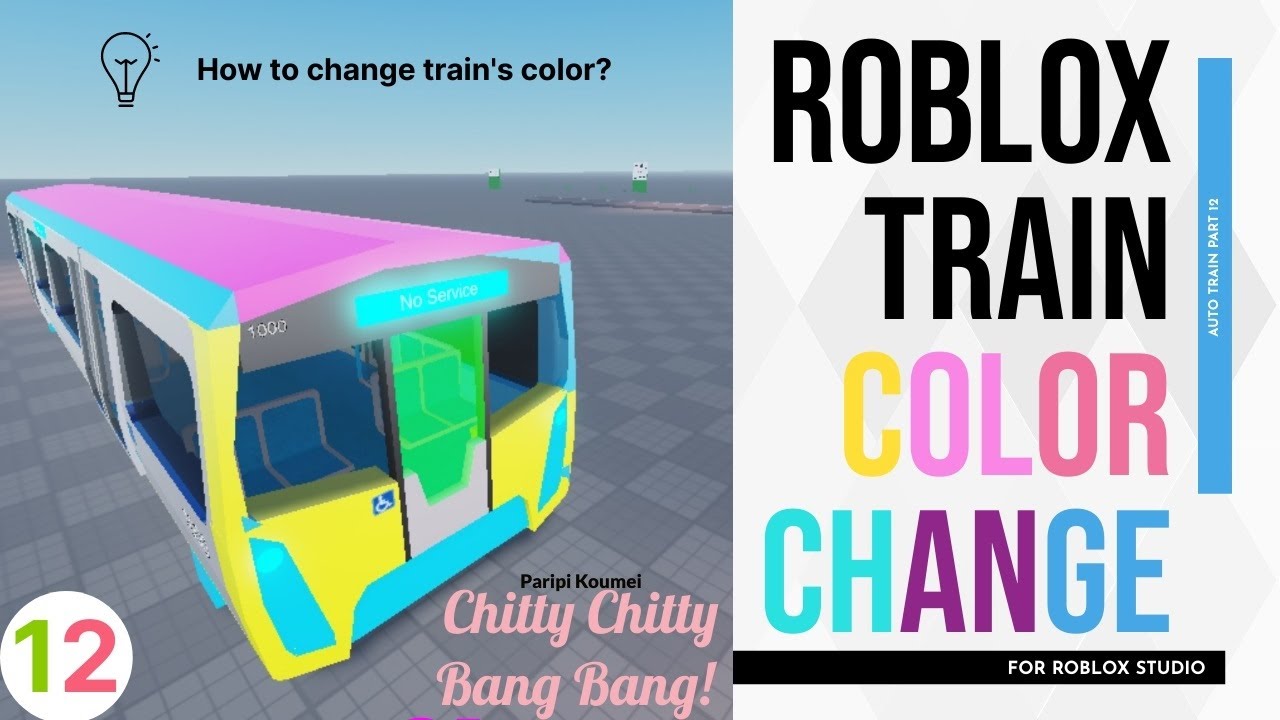 Roblox Tutorial for Train Game - Part 12 - Color change of train - YouTube