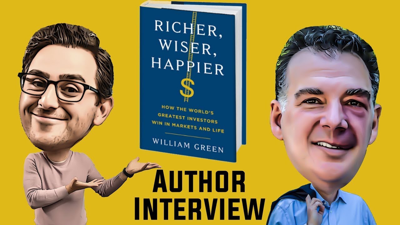 WILLIAM GREEN INTERVIEW (Part 4/4) | Richer Wiser Happier William Green ...