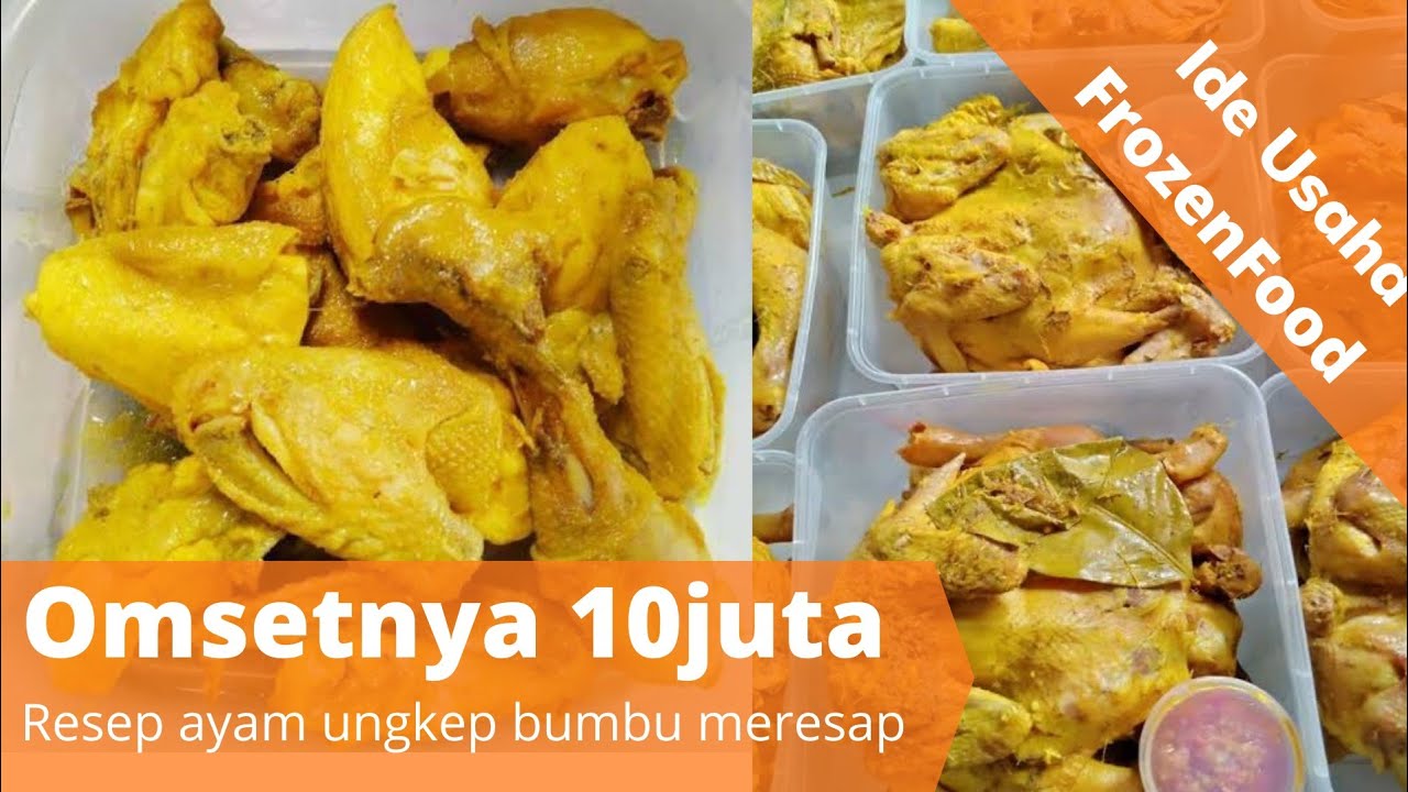 Resep Ayam Ungkep Bumbu Meresap Ide Usaha Frozen Food Umkm Youtube