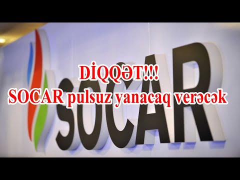 DİQQƏT!!! SOCAR pulsuz yanacaq verəcək