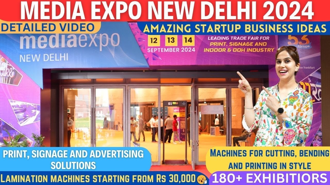 Media Expo 2024 | Media Expo New Delhi 2024 | Print, Signage and ...