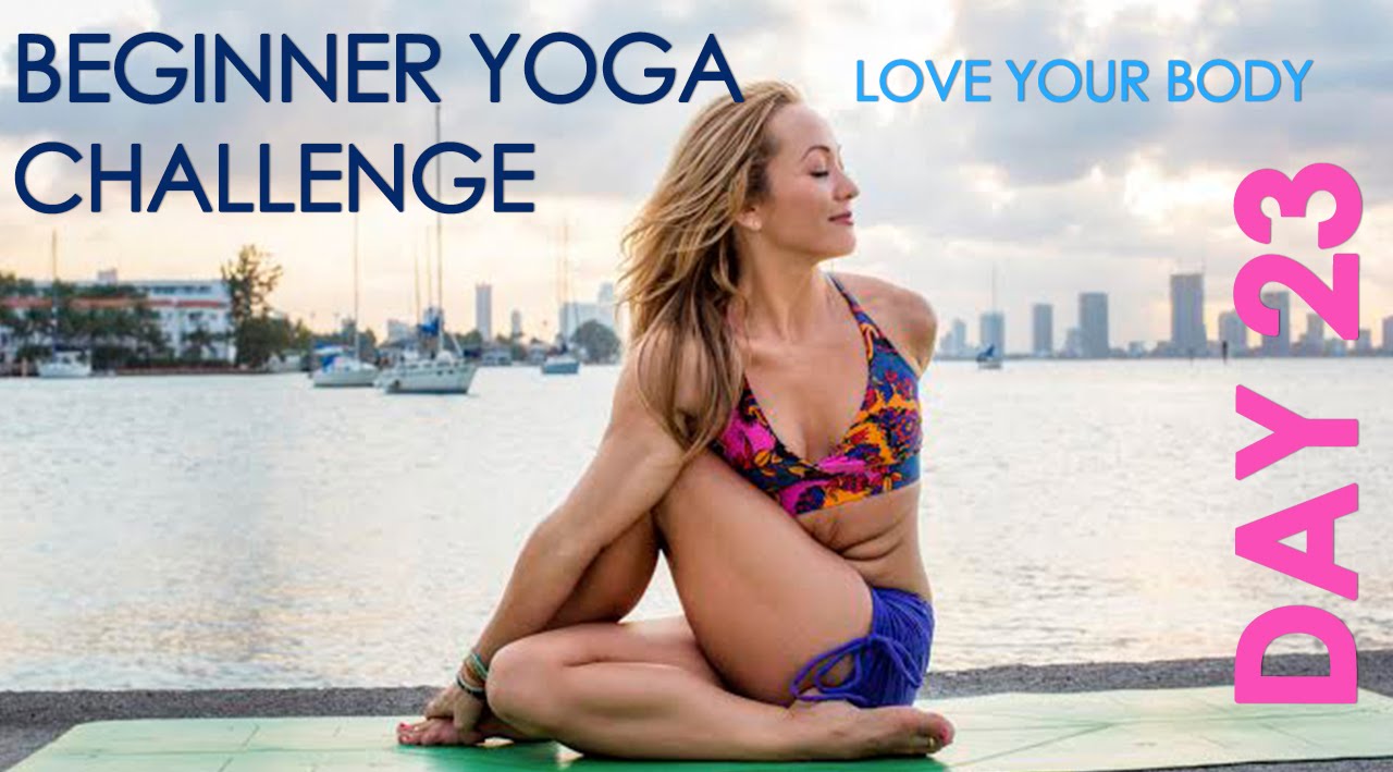 Day 23 Beginner Yoga Challenge Love Your Body Youtube 7135