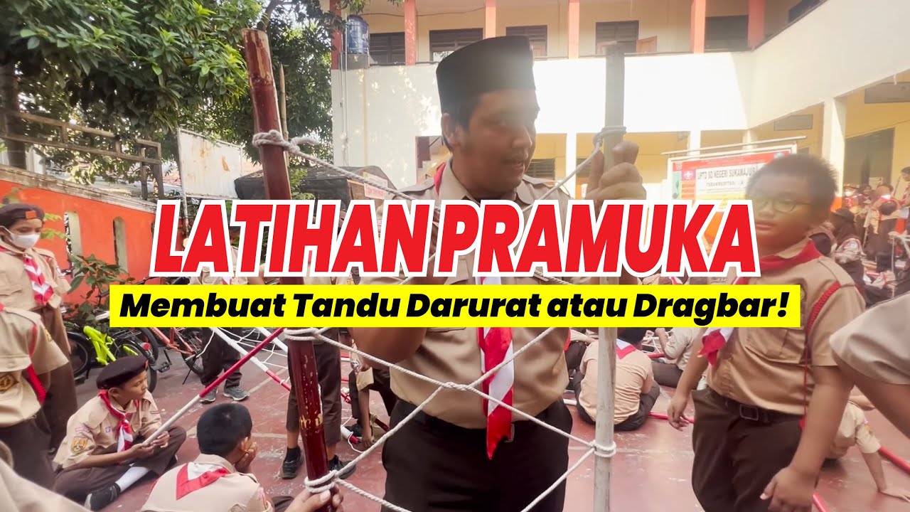 LATIHAN PRAMUKA PENGGALANG SD - Membuat Tandu Darurat atau Dragbar ...