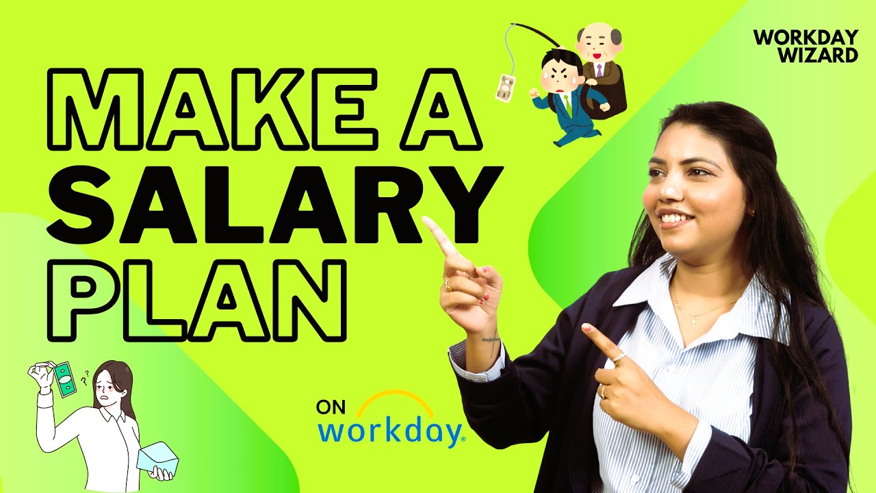 How to Create and Assign Salary plan in Workday? (Compensation module ...