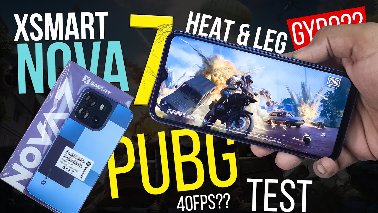 XSmart Nova 7 Pubg Test | Gaming Review "FPS "Graphics "Gyro? | Nova 7 ...