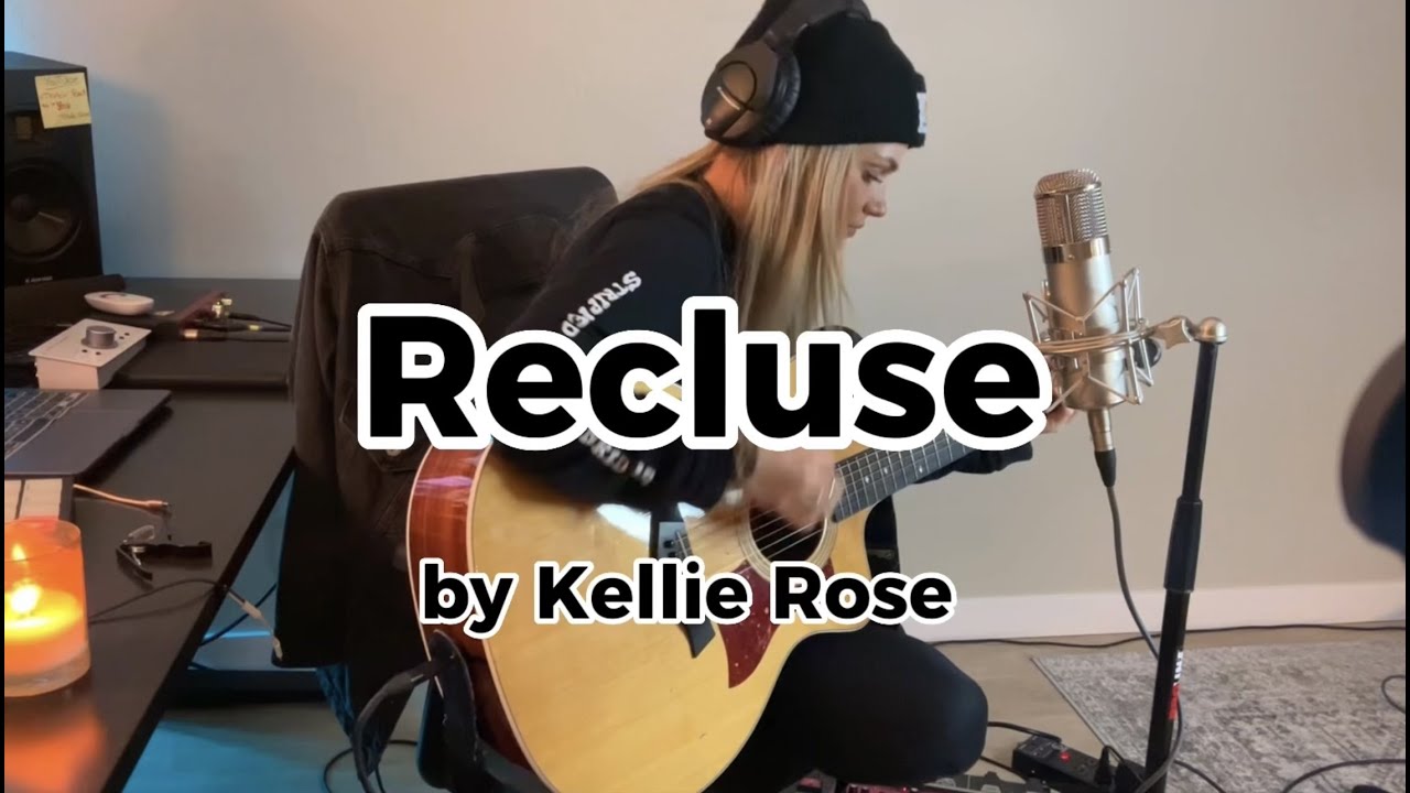 Recluse by Kellie Rose (original) - YouTube