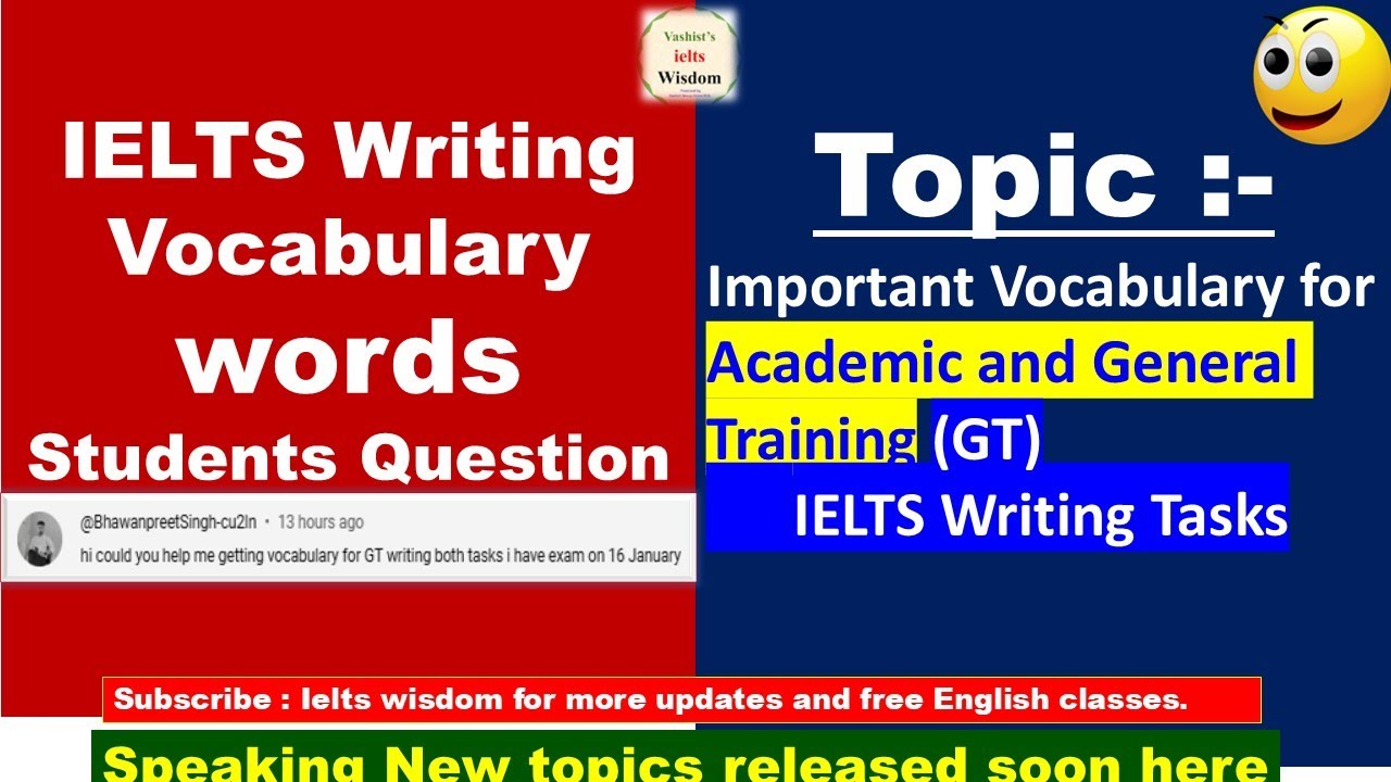 Writing Task : Important Vocabulary for Academic and General Training ...