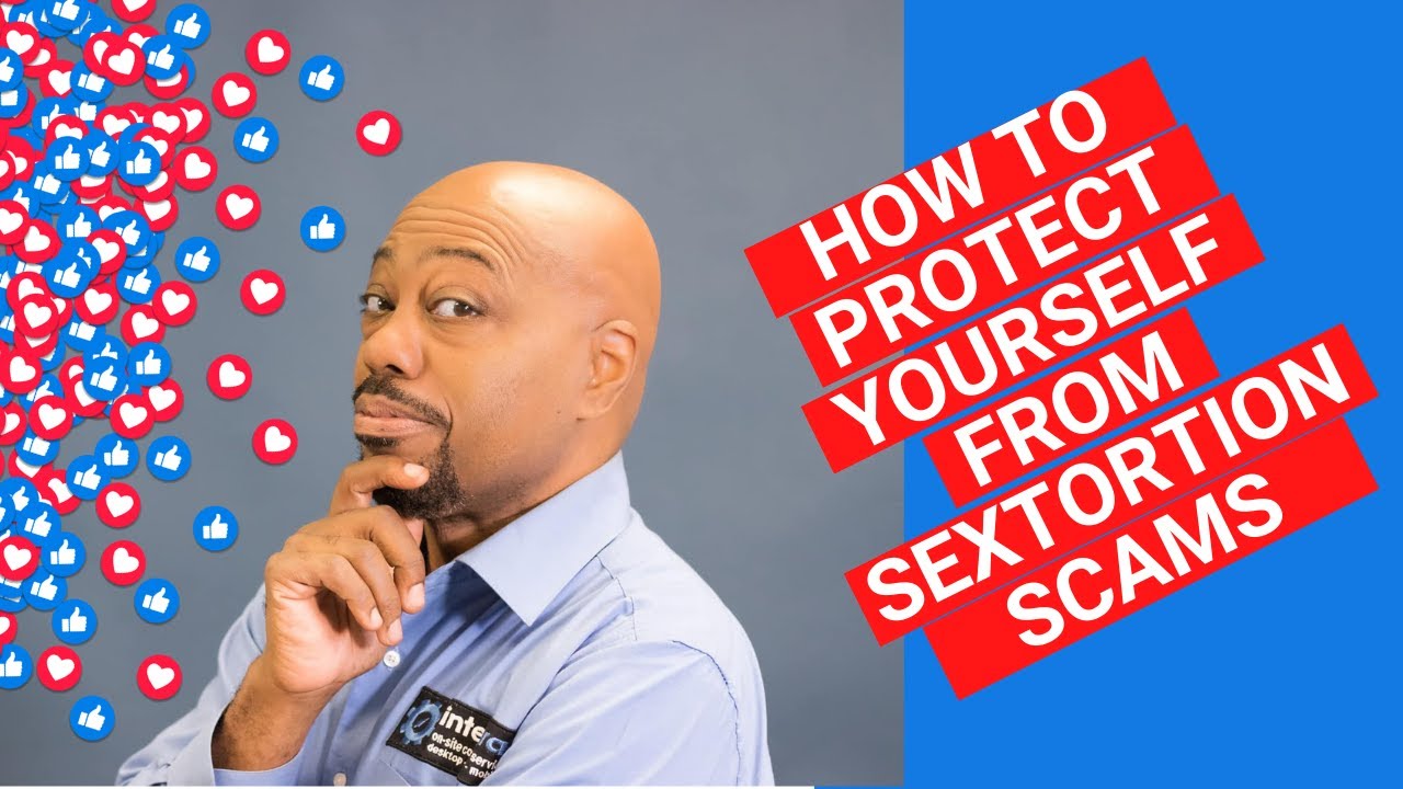 How to Protect Yourself From Sextortion Scams - YouTube