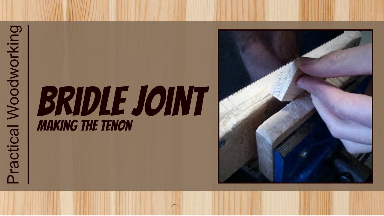 Bridle Joint - Making the "Tenon" - YouTube