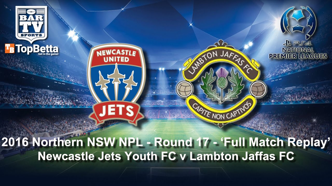 2016 NNSWF NPL Round 17 Full Match Replay - Newcastle Jets Youth v ...
