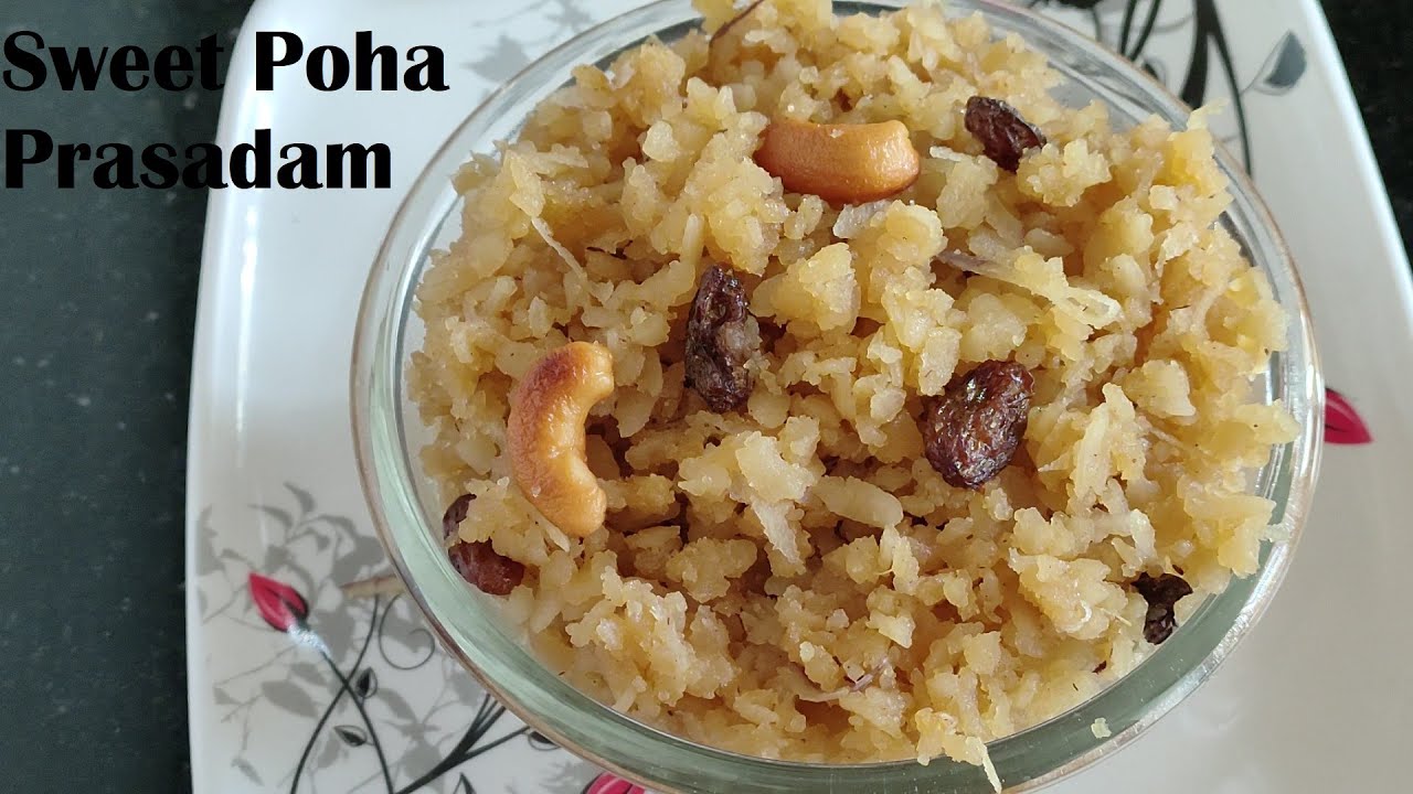 Sweet Poha Prasadam || just in 10 Mins Prasadam || Sweet Poha Recipe ...