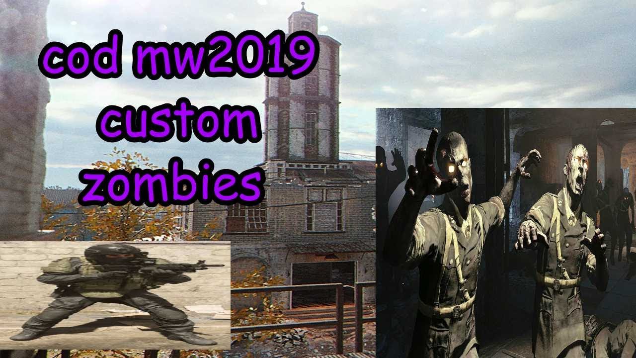Modern Warfare 2019 Zombies Custom Gamemode - YouTube