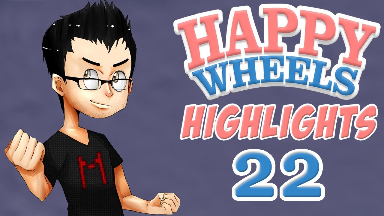 Happy Wheels Highlights #22 - YouTube