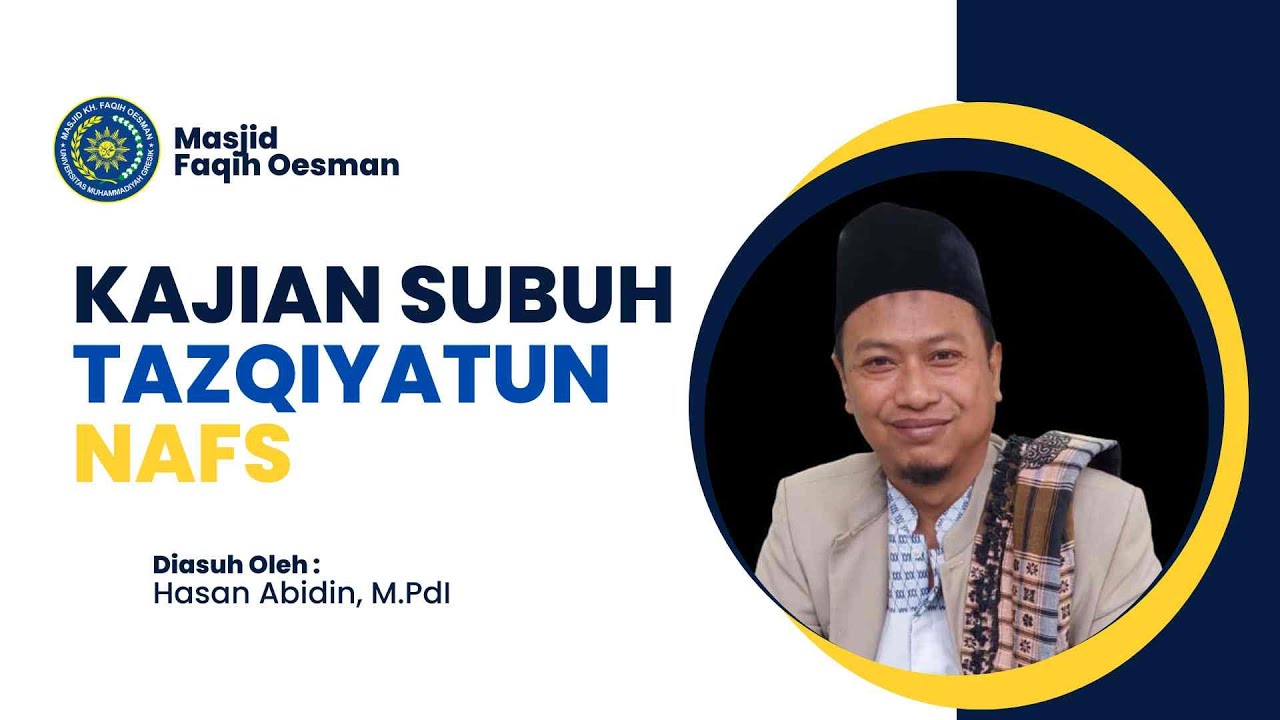 [ 🔴 Live ] : Tazkiyatun Nafs || Oleh Ustadz Hasan Abidin , M.Pd.I ...