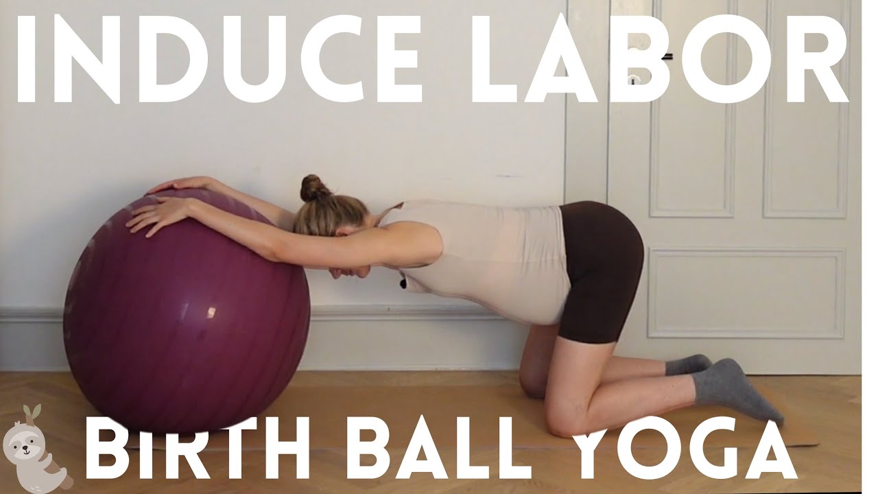 Birth Ball Yoga to Induce Labor Naturally | Gentle Pregnancy Stretches ...