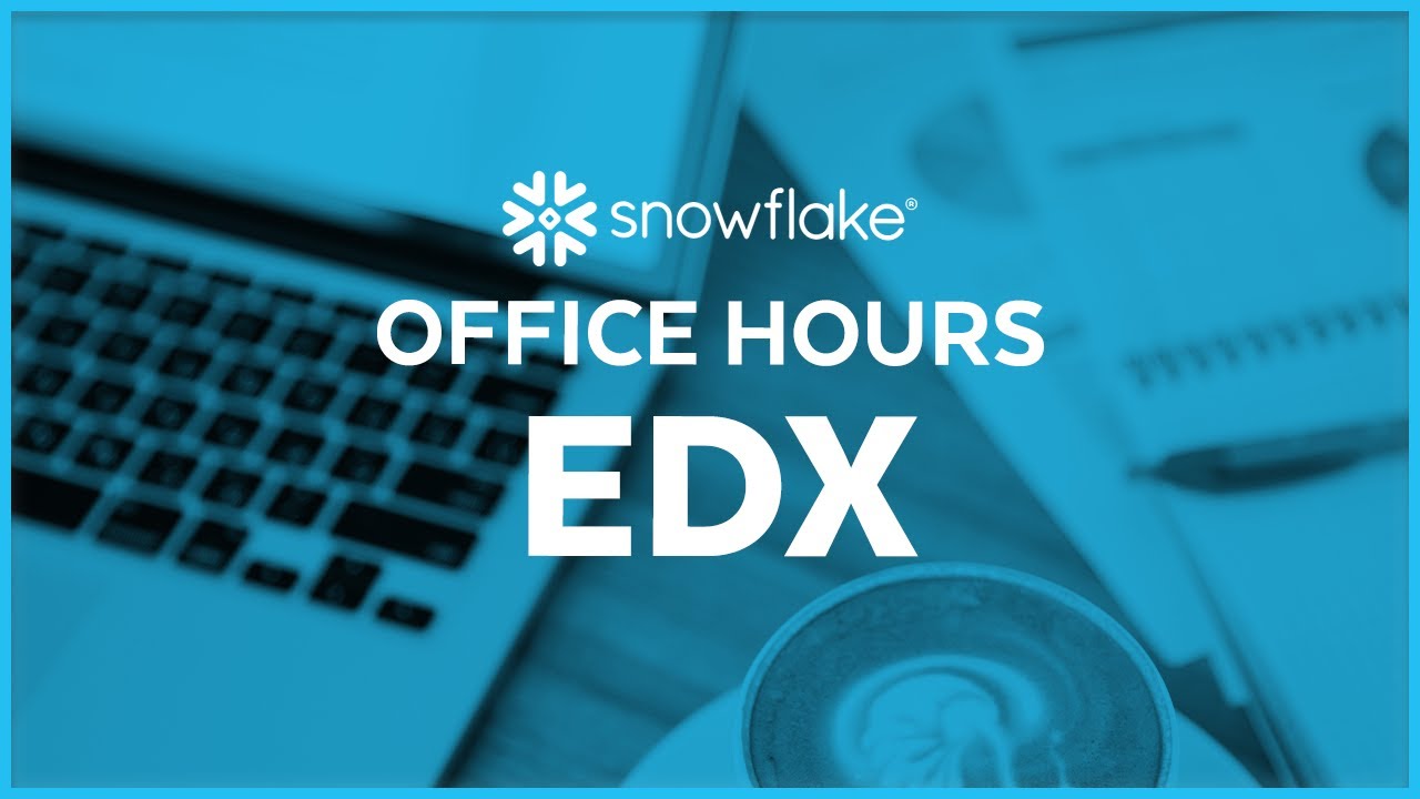 How edX Uses Snowflake to Power Online Education | Snowflake Inc. - YouTube