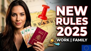 Spain Immigration 2025 New Rules After 20 May Work Visa Family Visa ...