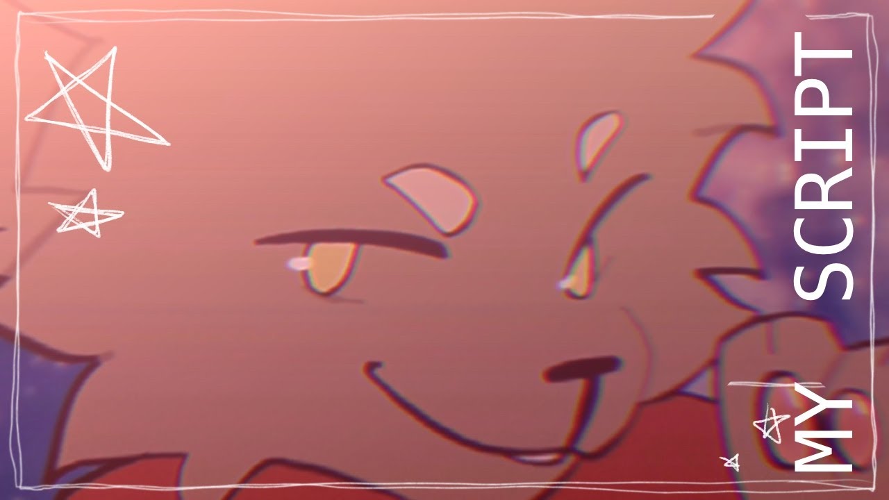 My Script || Animation Meme (minor flash warning) - YouTube