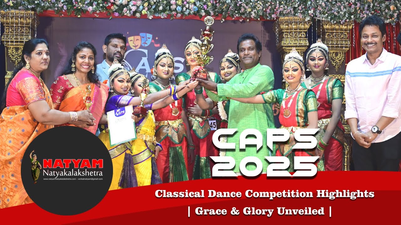 CAPS 2025 All India Classical Dance Competition Highlights ...