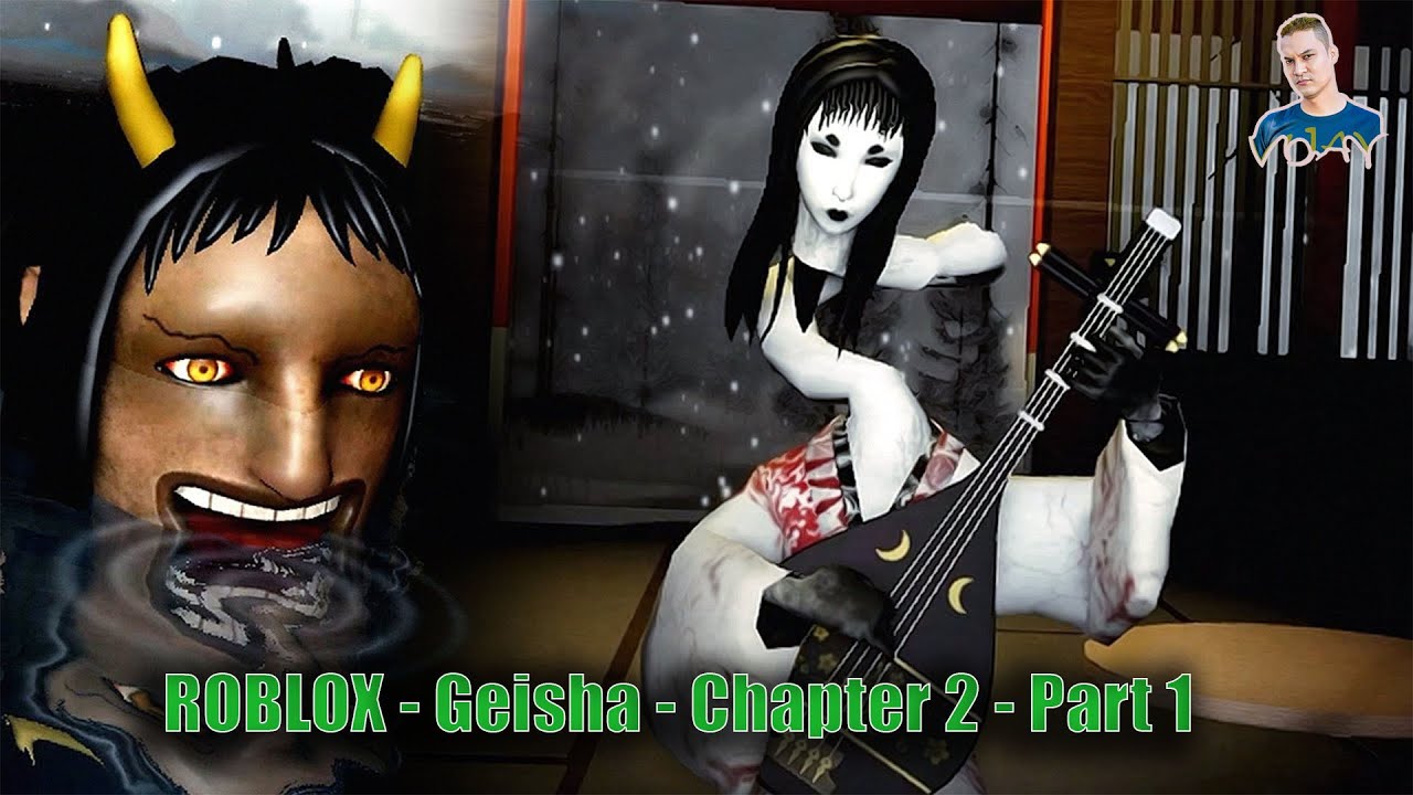 ROBLOX - Geisha - Chapter 2 - Part 1 - YouTube