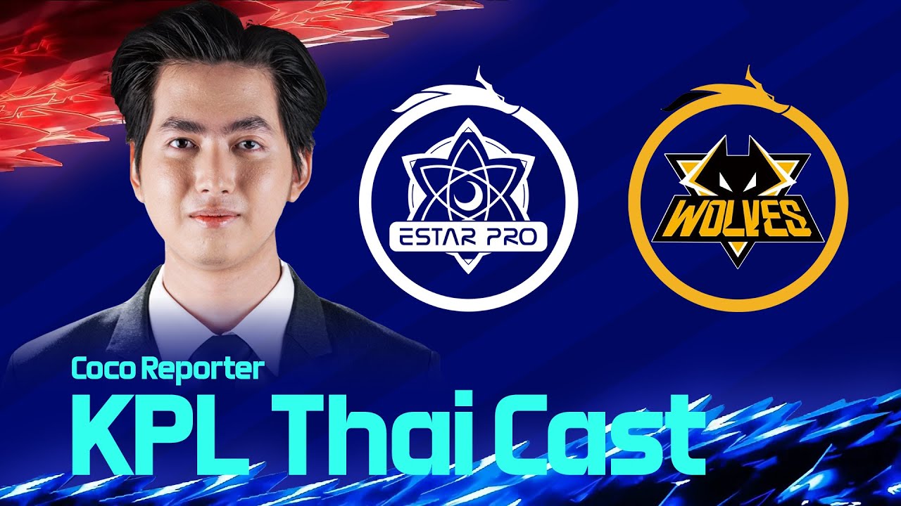 [Thai Broadcast] 🔴 LIVE : Wuhan.eStarPro vs Chongqing.Wolves (Bo5 ...