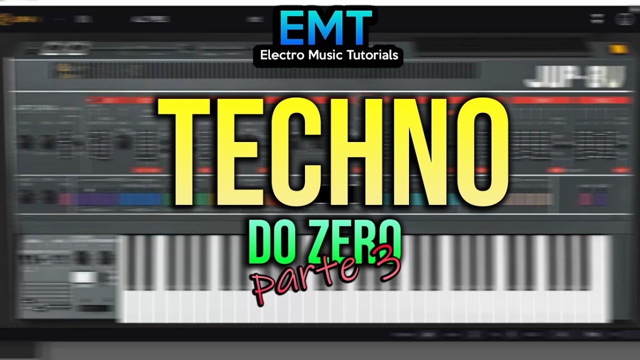 Techno do Zero | Parte 3/3 - YouTube