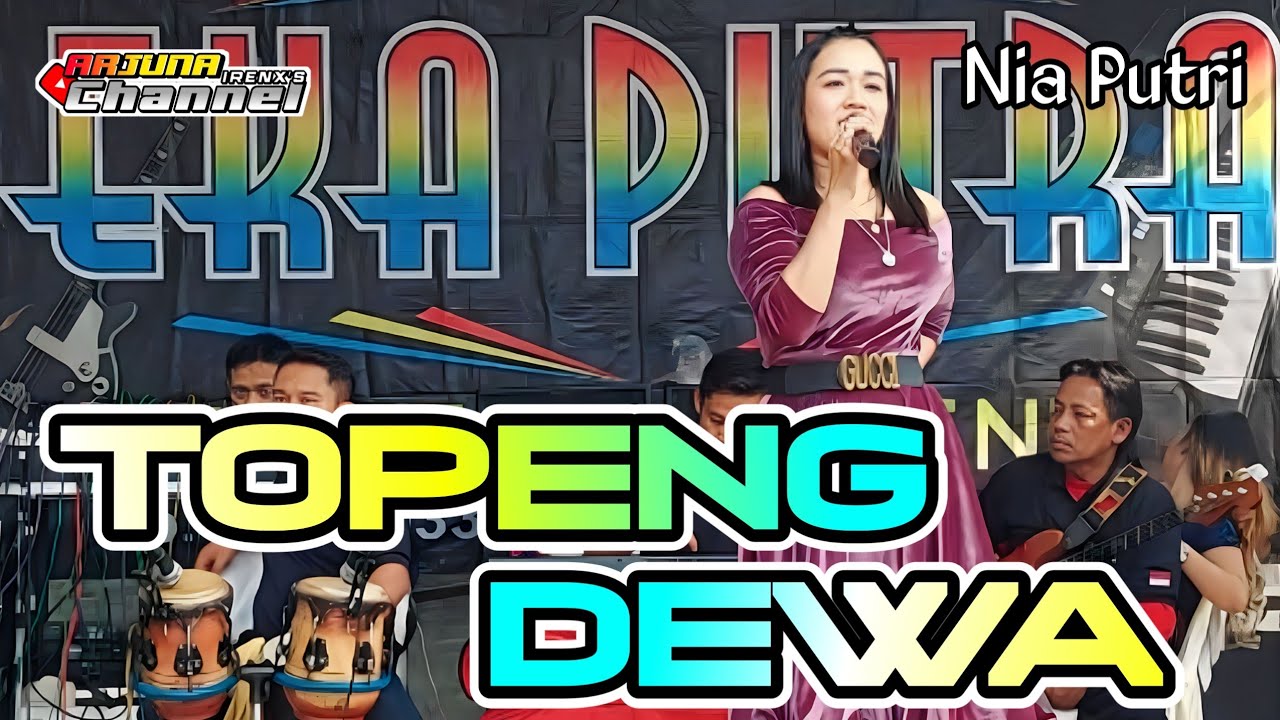 TOPENG DEWA VOC. NIA PUTRI - LIVE PERFORM NEW EKA PUTRA - YouTube